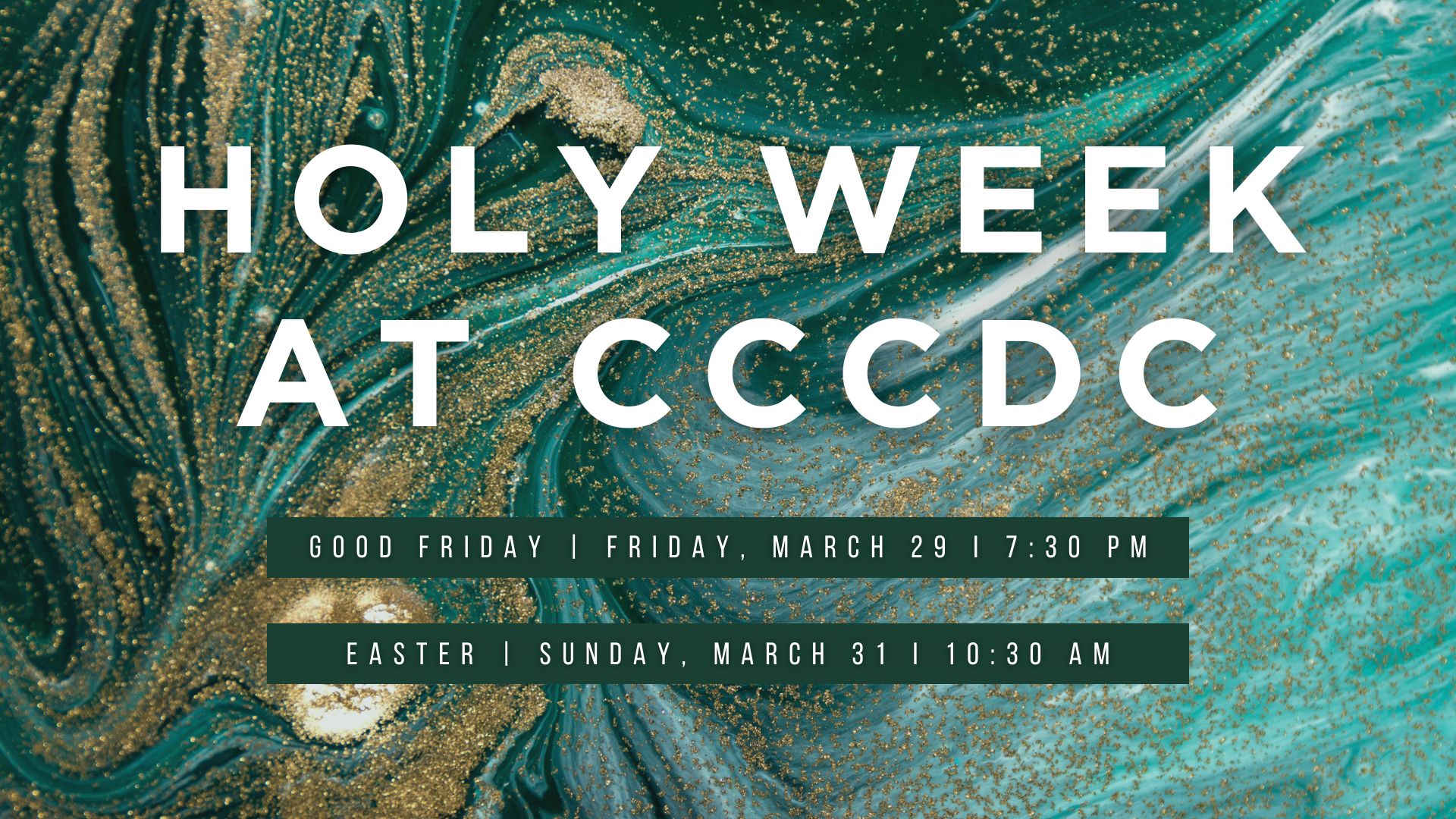 2024 CCCDC Holy Week : CCC – Chinese Community Church